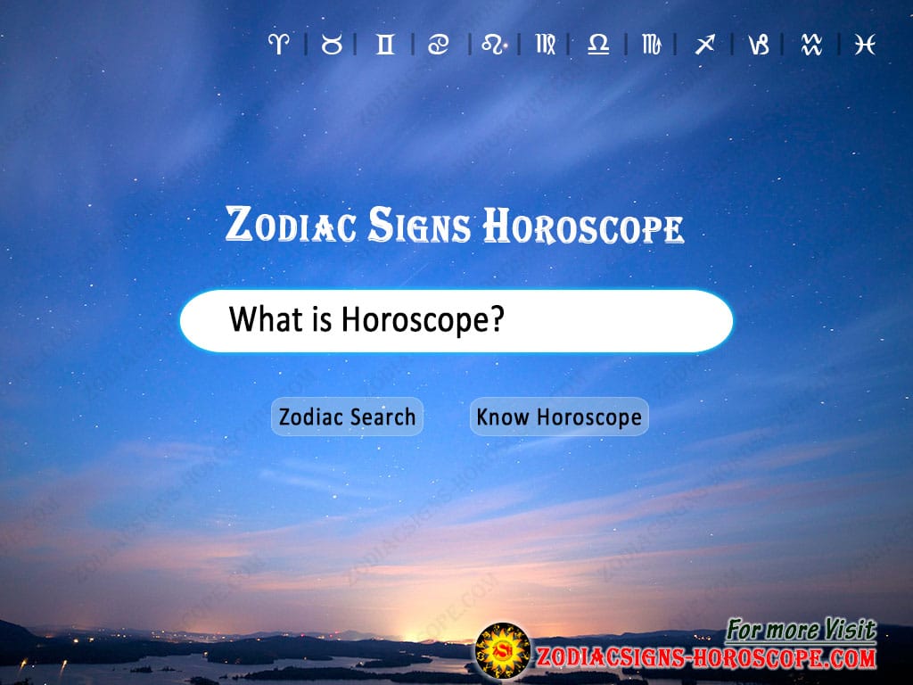 The Horoscope: Meaning, Origin, Types Of Horoscopes | ZSH