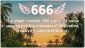 Seeing Angel Number 666 Represents the Epitome of Your Imagination