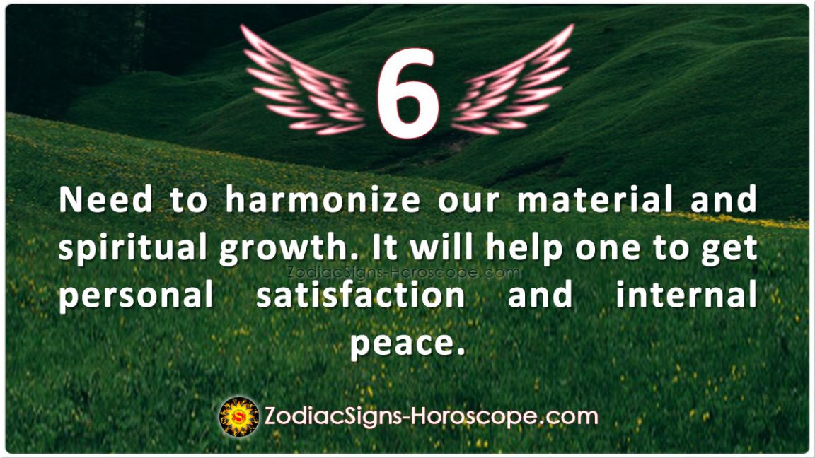 Angel Number 6 helps to harmonize our material and spiritual growth
