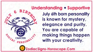 July 6 Zodiac (Cancer) Horoscope Birthday Personality and Lucky Things ...