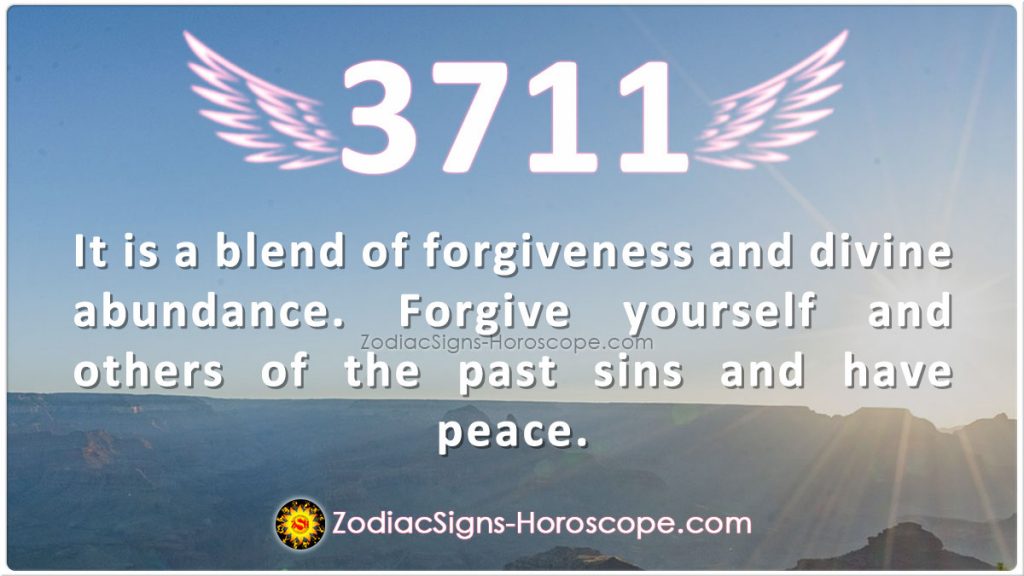 Angel Number 3711 is a blend of forgiveness and divine abundance | ZSH