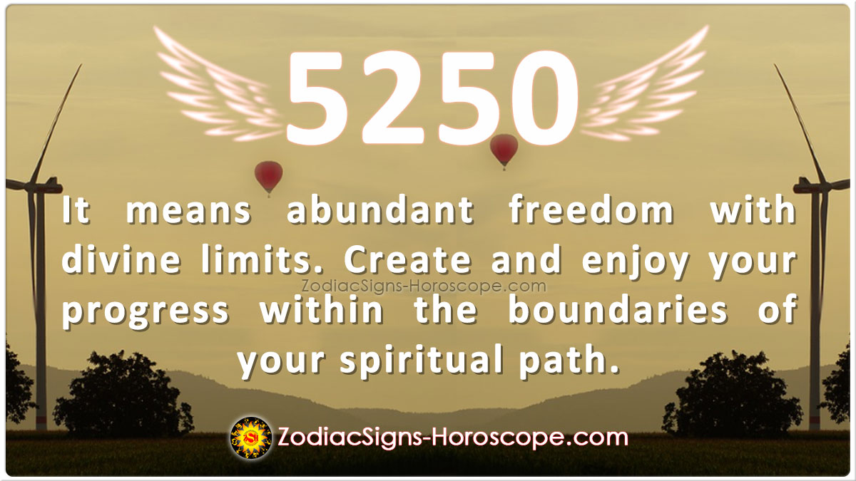Angel Number 5250 means abundant freedom with divine limits | ZSH