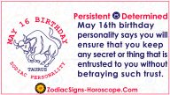 May 16 Zodiac (Taurus) Horoscope Birthday Personality and Lucky Things