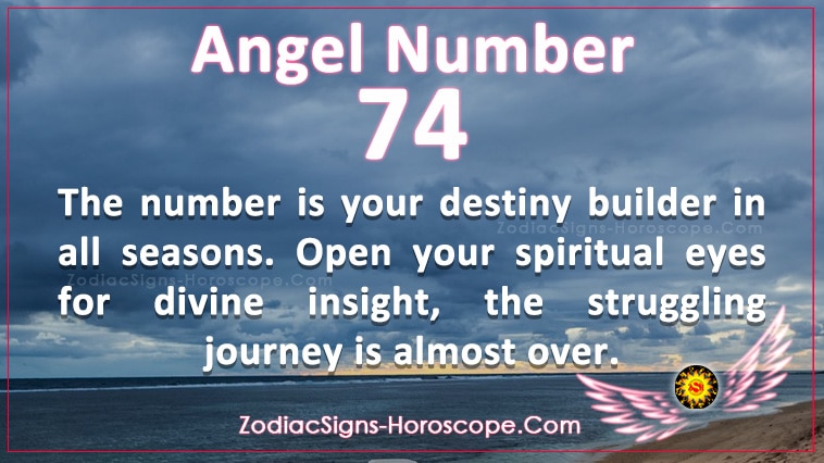 Angel Number 74 Meaning: The Journey is Almost Over | 74 Angel Number