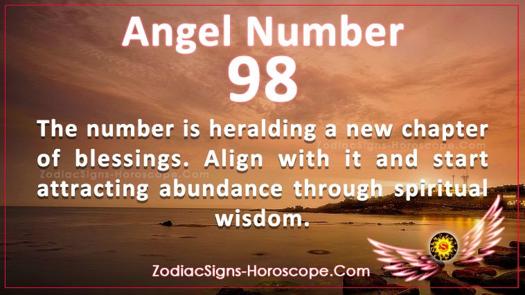Angel Number 98 Says Attracting Abundance through Spiritual Blessings