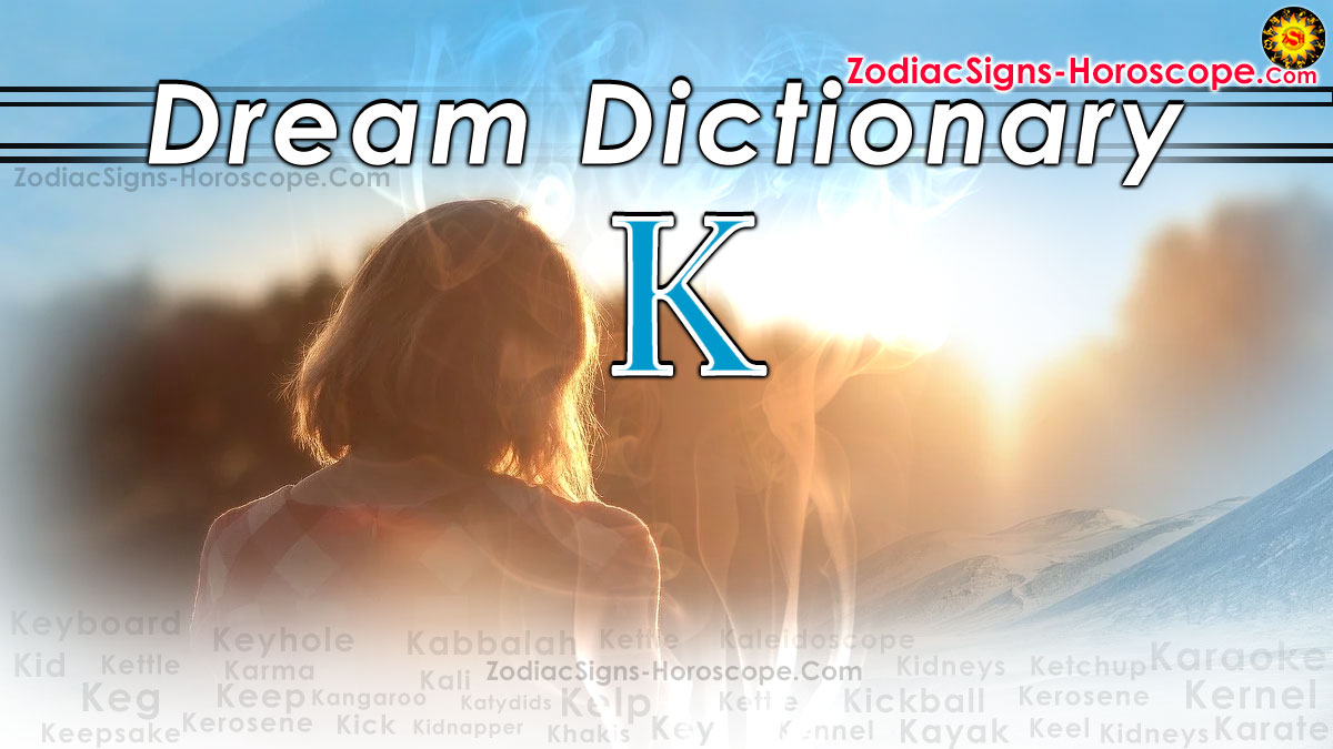 Dream Dictionary K (1): Dream Interpretation of Symbols Starting with K