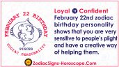 February 22 Zodiac (Pisces) Horoscope Birthday Personality and Lucky ...