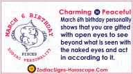 March 6 Zodiac (Pisces) Horoscope Birthday Personality and Lucky Things