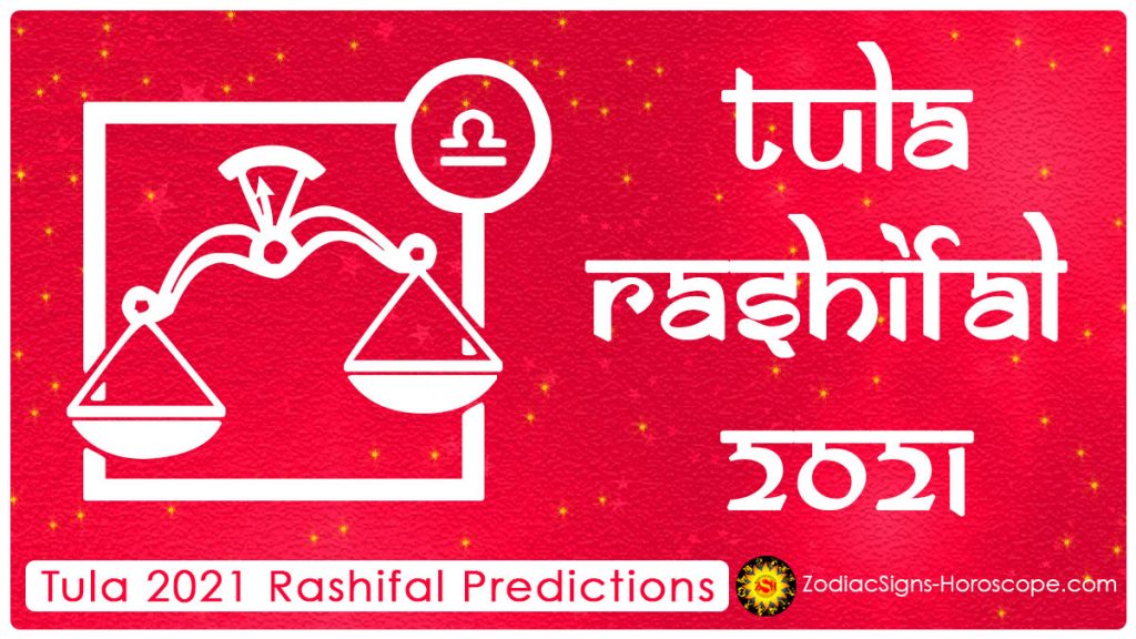 Tula Rashifal 2021 - Tula Rashi 2021 Horoscope Vedic Astrology | ZSH