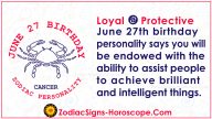June 27 Zodiac (Cancer) Horoscope Birthday Personality