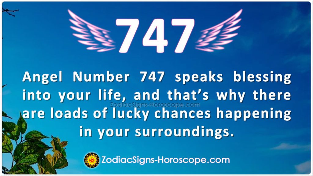 Angel Number 747 Meaning: Fortunate Events Happening | 747 Twin Flame