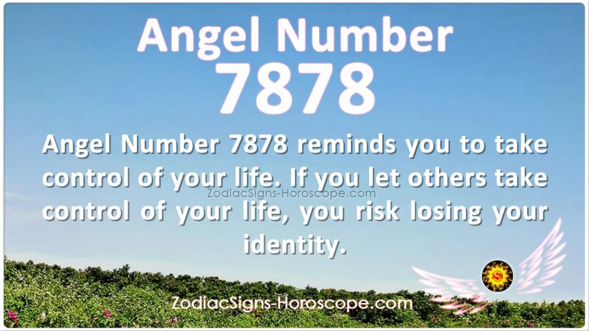 Angel Number 7878 reminds to take control of your life on your own