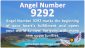 Angel Number 9292 opens your world to new horizons with opportunities