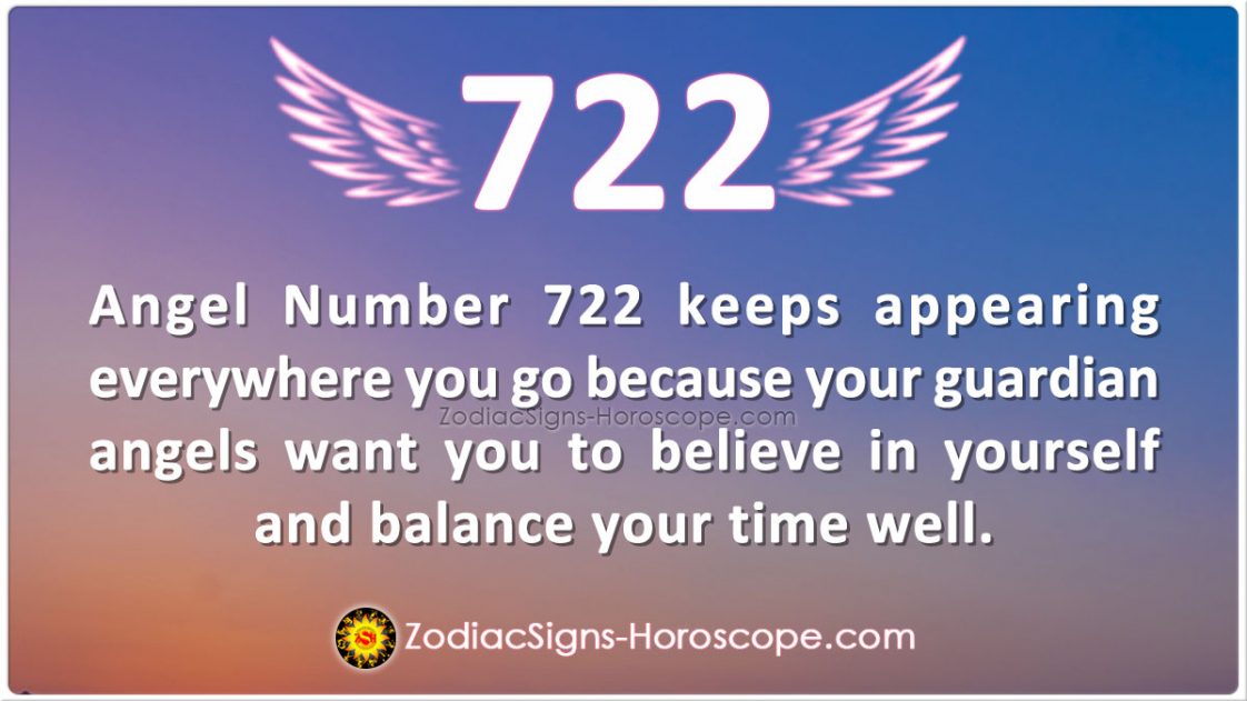Angel Number 722 says Believe in Yourself and Balance Your Time Well