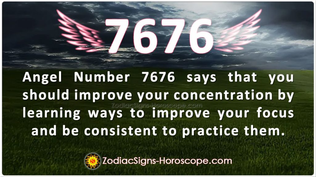 Angel Number 7676 Says Power Your Concentration | 7676 Meaning