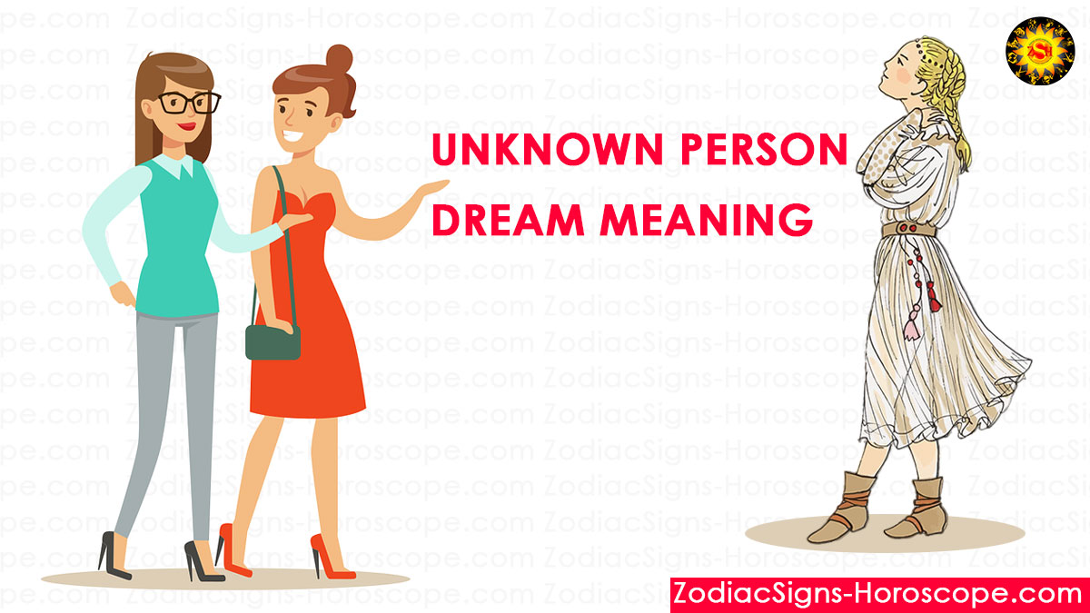 Unknown Person Dream: Meaning, Interpretation and Dream Symbolism