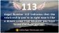 Angel Number 113 Says Your Dreams Come True | 113 Meaning