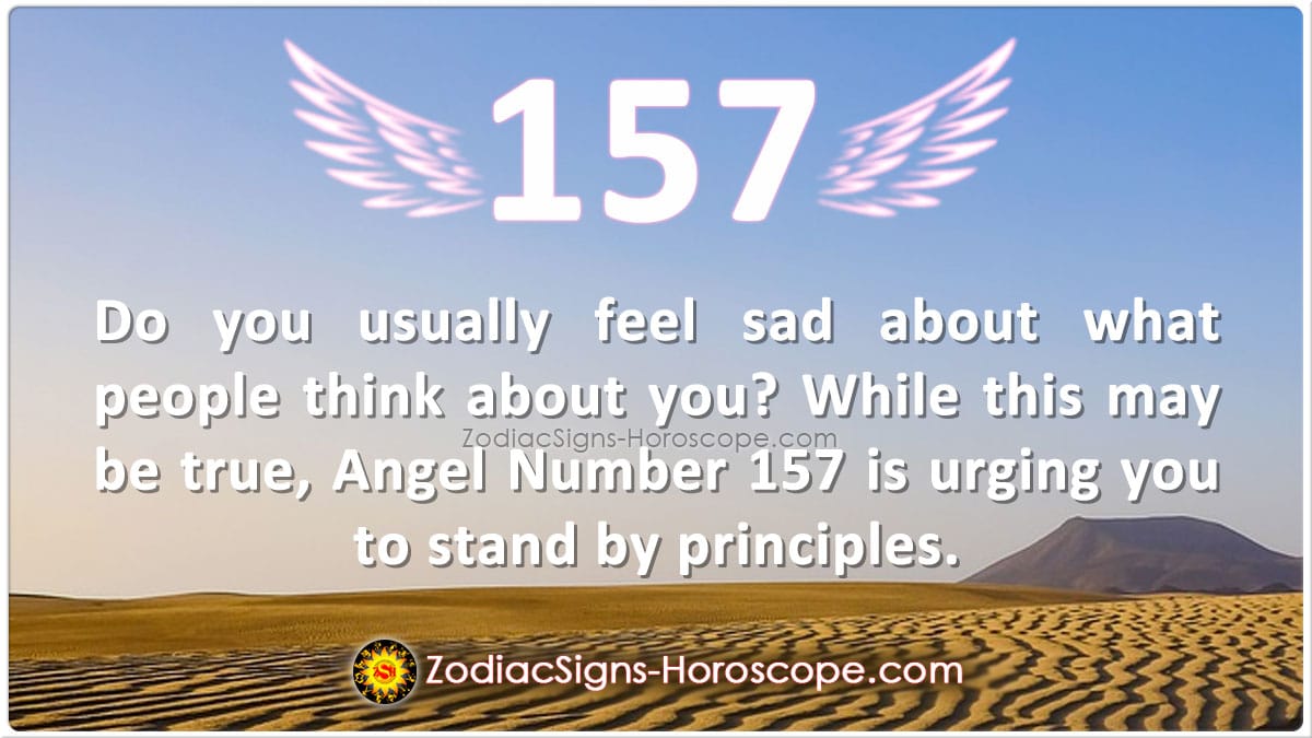 Angel Number 157: You Should Stand By Your Principles | 157 Meaning
