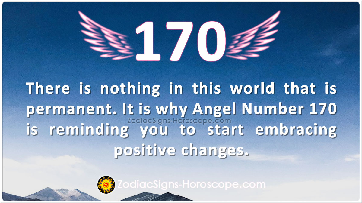 Angel Number 170 Says Nothing Is Permanent | 170 Meaning