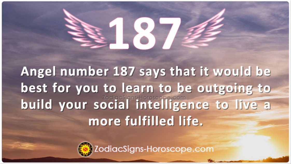 Angel Number 187 Meaning: Be Outgoing | 187 Meaning | ZSH