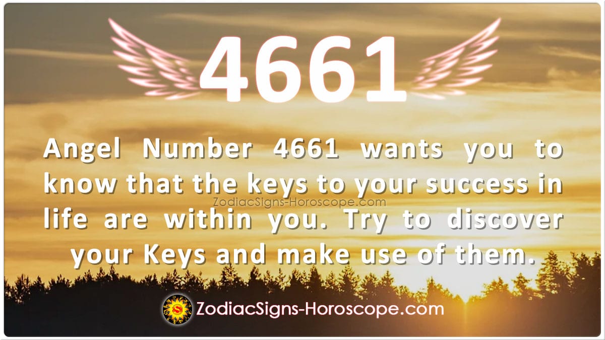 Angel Number 4661 Meaning: Amazing Life Keys | 4661 Angel Number