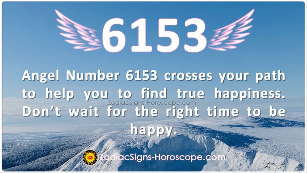 Angel Number 6153 Meaning: Find Genuine Happiness | 6153 Angel