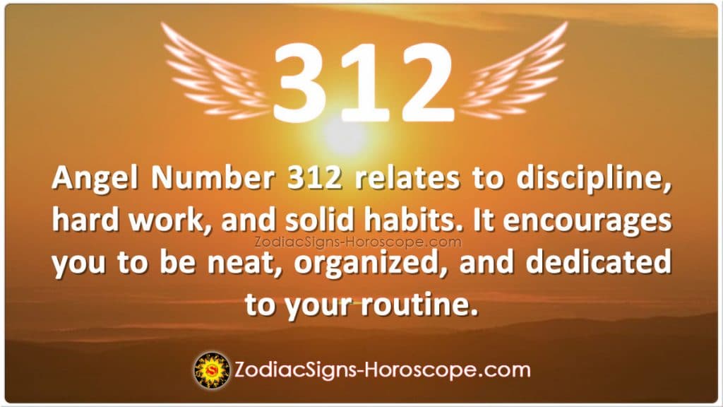 Angel Number 312 Meaning: Neat Habits | 312 Angel Number | ZSH