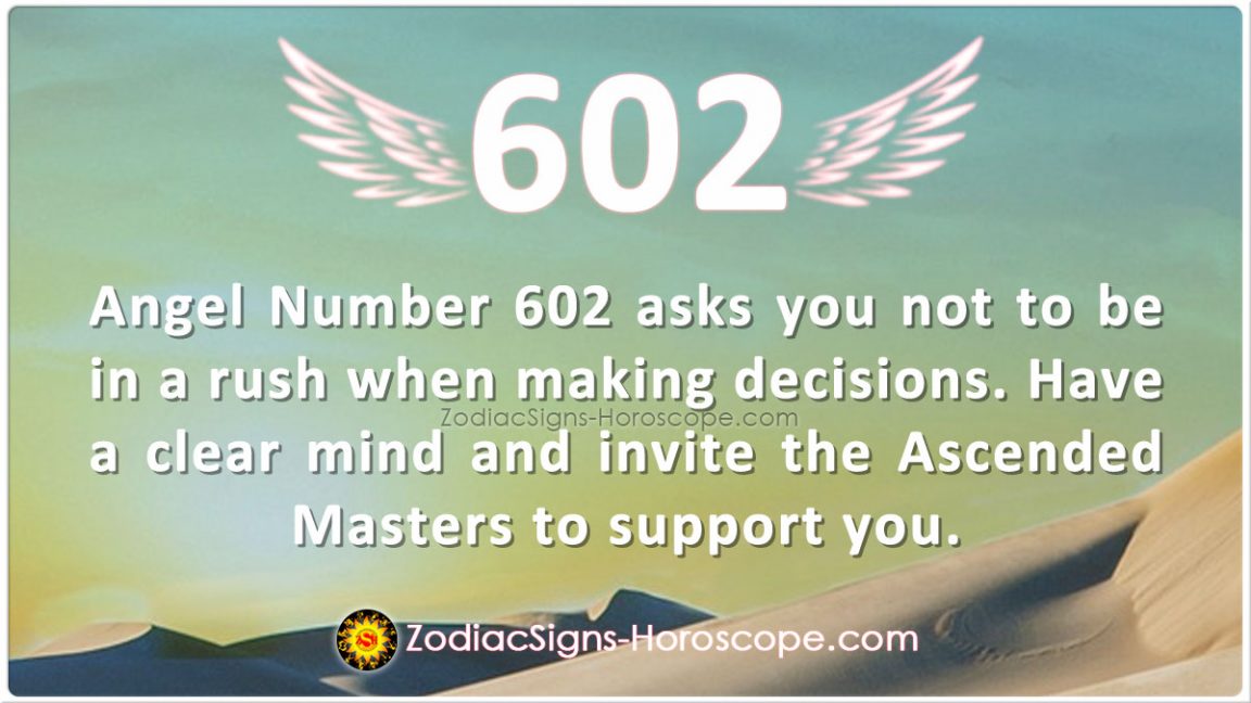 Angel Number 602 Meaning: It Pays to Wait | 602 Angel Number | ZSH