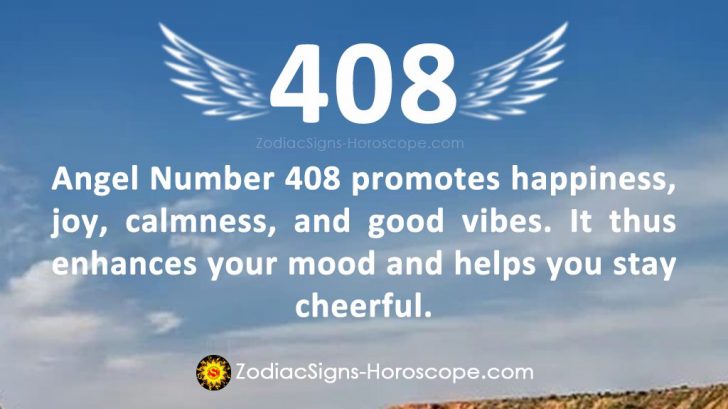 Angel Number 408 Meaning: Good Vibes - ZodiacSigns-Horoscope.com