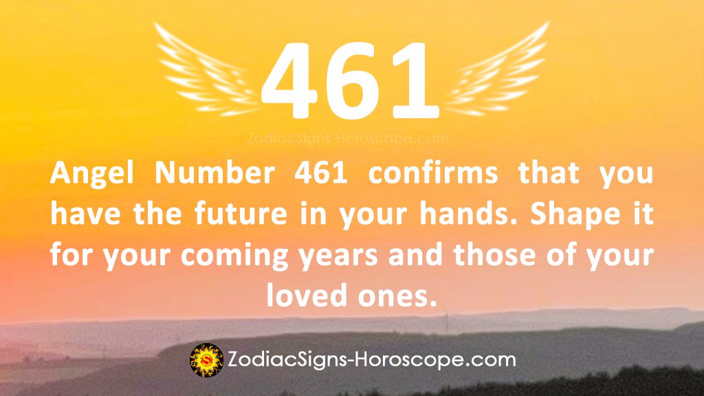 Angel Number 461 Meaning: A Call to Be Smart - ZodiacSigns-Horoscope.com