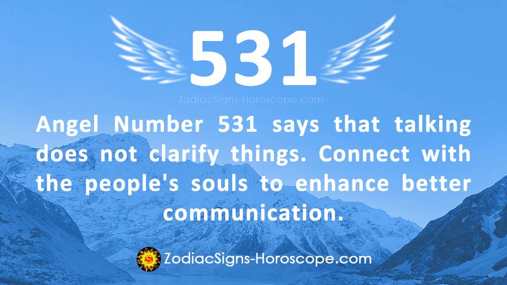 Angel Number 531 Meaning: Better Communication | 531 Angel Number
