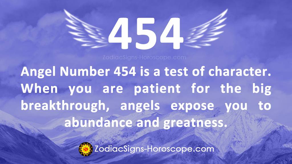 Angel Number 454 Meaning: The Big Break - ZodiacSigns-Horoscope.com
