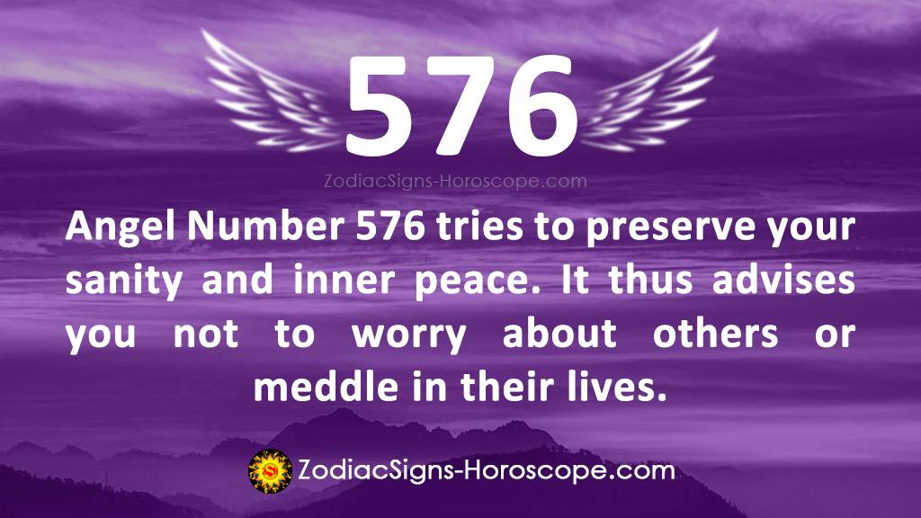 Angel Number 576 Meaning: No Meddling - ZodiacSigns-Horoscope.com