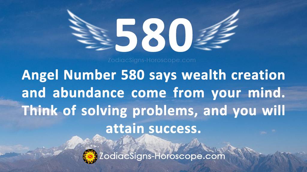 Angel Number 580 Meaning: Wealth Creation | 580 Angel Number | ZSH