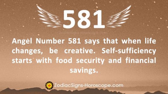 Angel Number 581 Meaning: Self Sufficiency | 581 Angel Number | ZSH