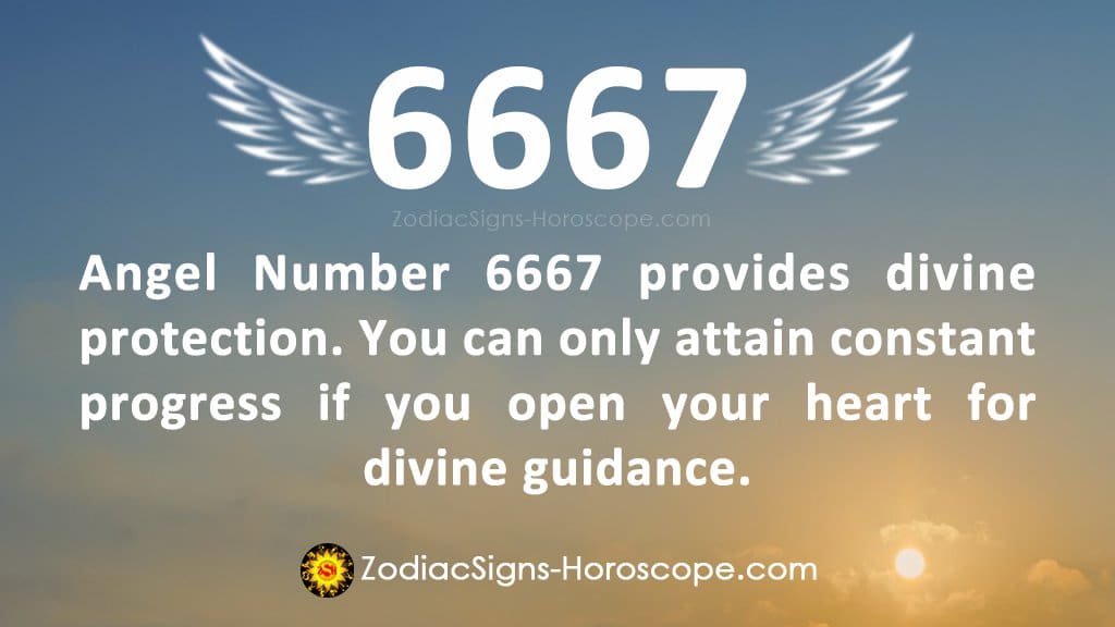 Angel Number 6667 Meaning: Divine Protection | 6667 Angel Number