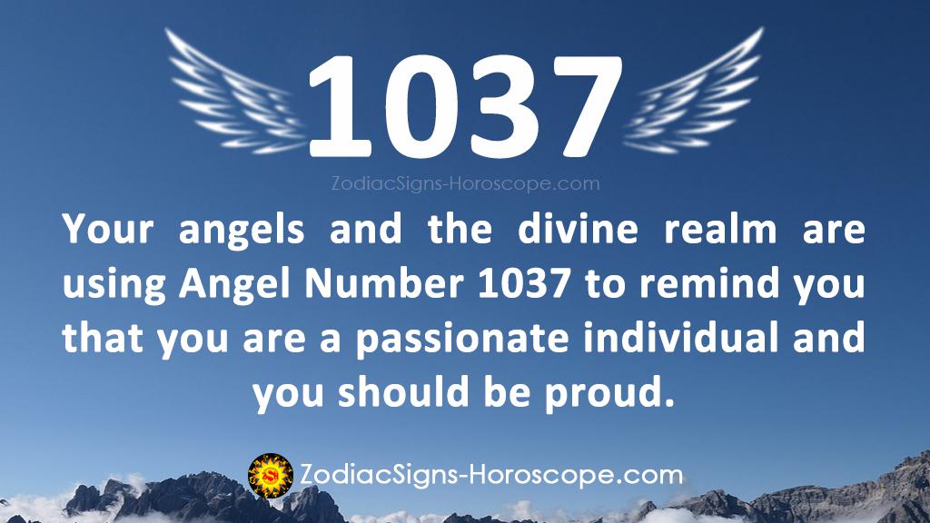 Angel Number 1037 Meaning: Passion | 1037 Numerology