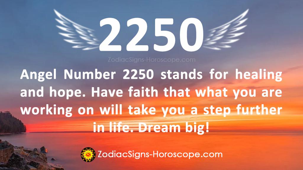 Angel Number 2250 Meaning: Dreaming Big - ZodiacSigns-Horoscope.com