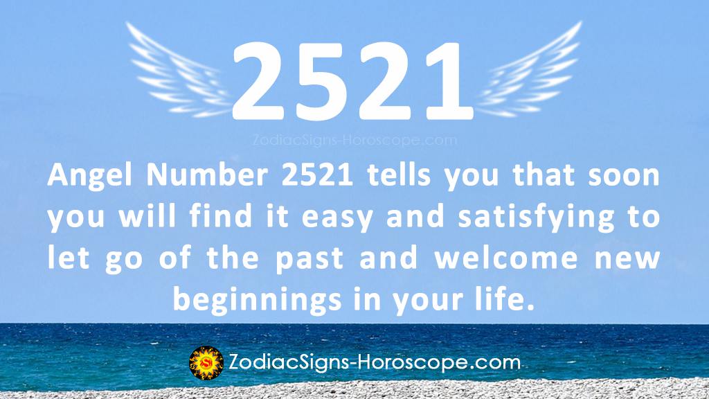 Angel Number 2521 Meaning: Fresh Starts | 2521 Numerology