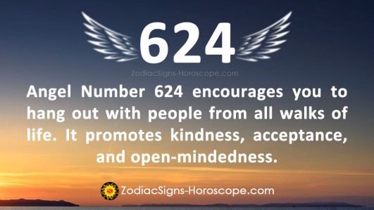 Angel Number 624 Meaning: Open-Minded | 624 Symbolism