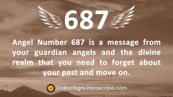 Angel Number 687 Meaning: Move On | 687 Numerology