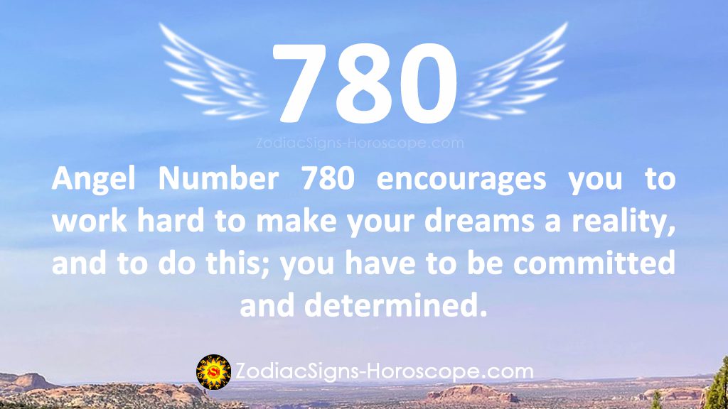 Angel Number 780 Meaning Be Realistic 780 Numerology Angel Number 780 Meaning Be Realistic 780 Numerology
