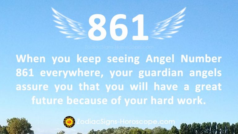Angel Number 861 Meaning: Great Future | 861 Numerology
