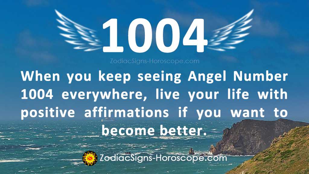 Angel Number 1004 Meaning: Positivity | 1004 Numerology