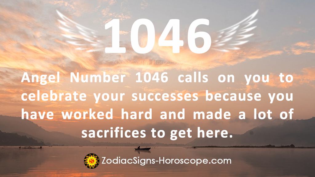 Angel Number 1046 Meaning: Proud of You | 1046 Numerology
