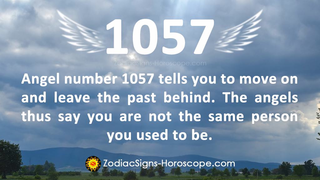 Angel Number 1057 Meaning: Moving On | 1057 Symbolism