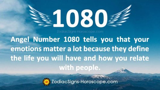 Angel Number 1080 Meaning: Emotions | 1080 Numerology