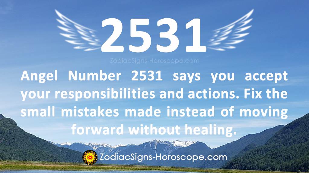 Angel Number 2531 Meaning: Personal Freedom | 2531 Numerology