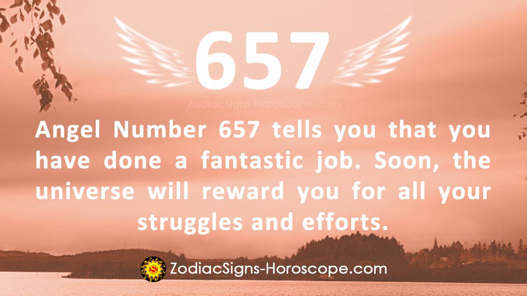 Angel Number 657 Meaning: Good Job | 657 Spirituality