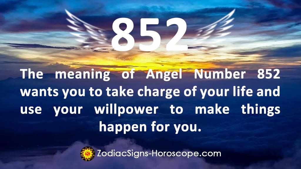 Angel Number 852 Meaning: Willpower | 852 Numerology